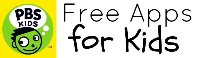 Free PBS Kids Apps for Preschoolers and School-agers